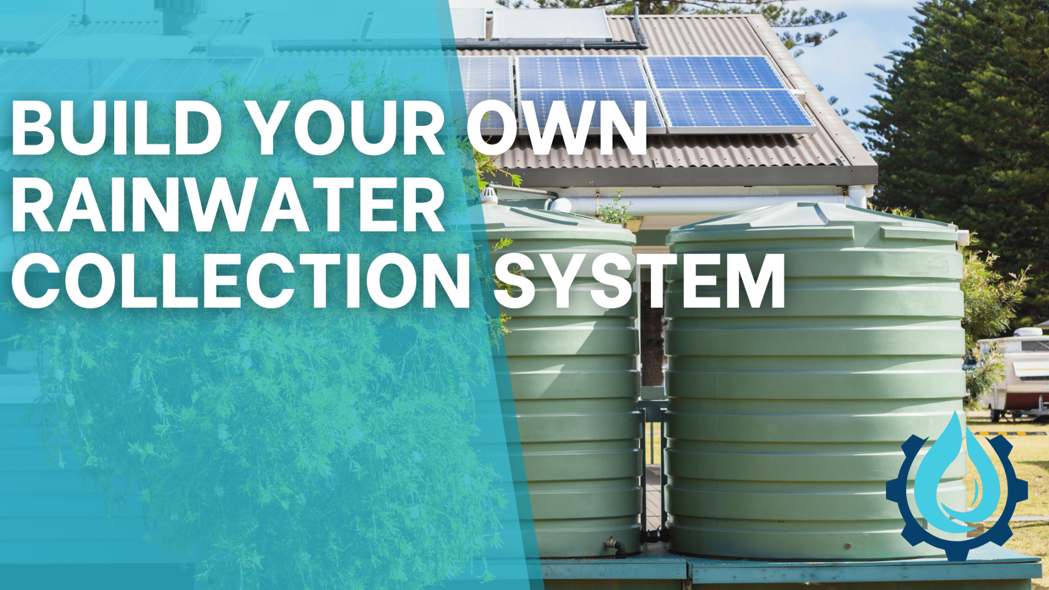 Build Your Own Rainwater Collection System: Step-by-Step Guide