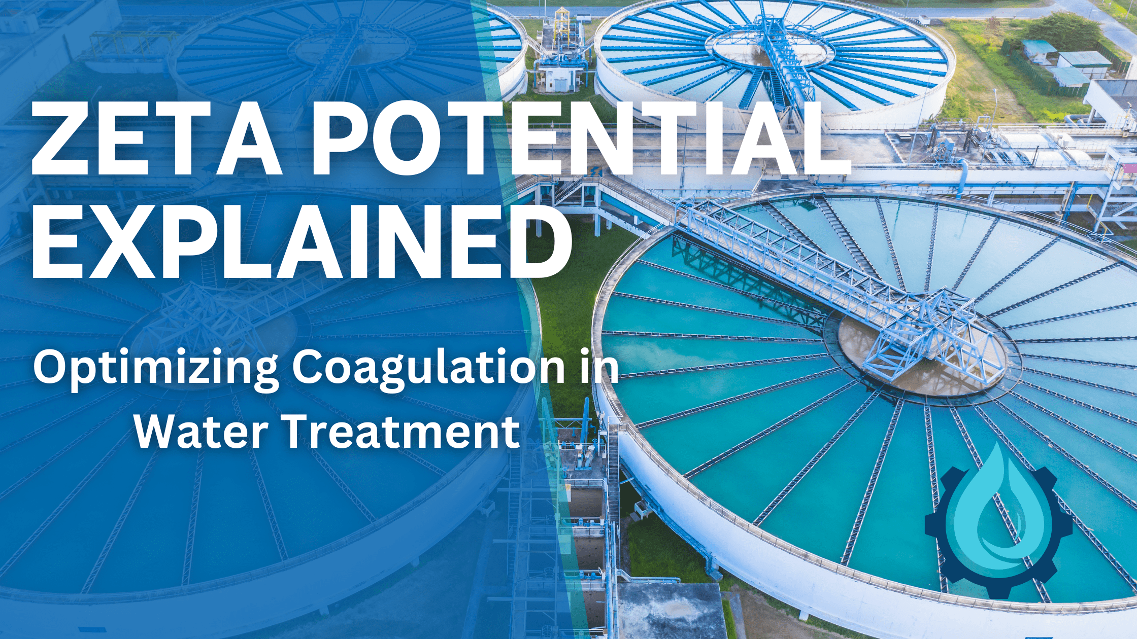 Zeta Potential in Water Treatment: Optimizing Coagulation